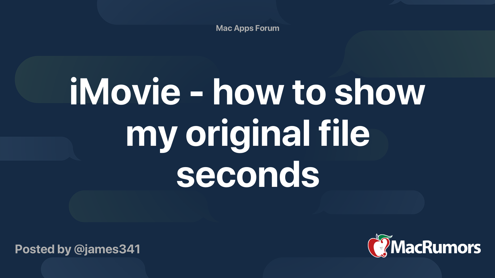 iMovie - how to show my original file seconds | MacRumors Forums