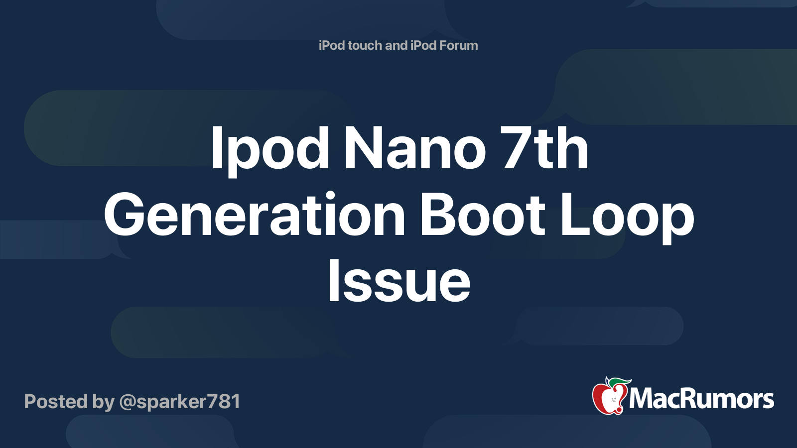 Ipod Nano 7th Generation Boot Loop Issue | MacRumors Forums