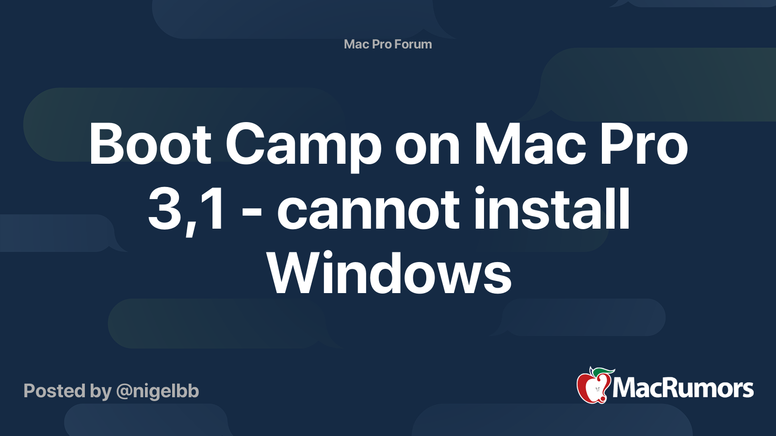 Boot Camp on Mac Pro 3,1 - cannot install Windows | MacRumors Forums