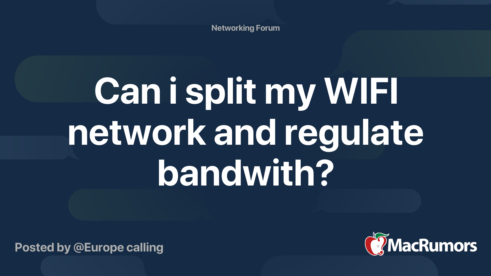 Can i split my WIFI network and regulate bandwith? | MacRumors Forums