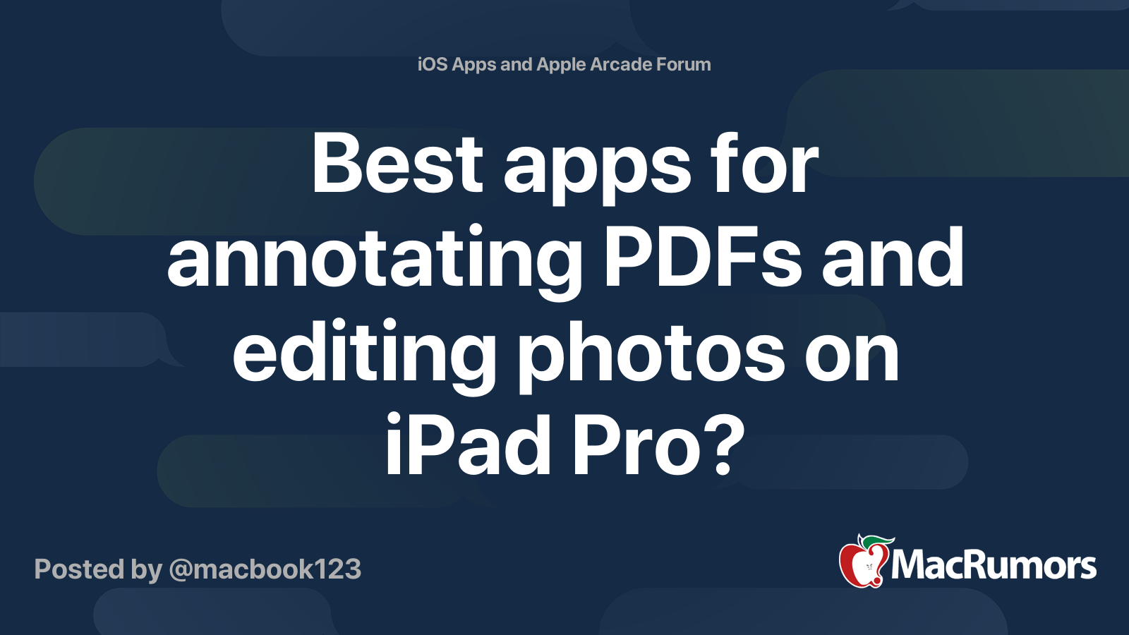 Best apps for annotating PDFs and editing photos on iPad Pro? | MacRumors Forums