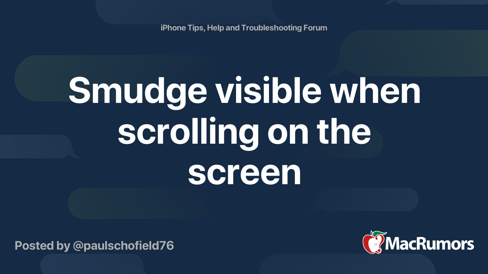 Smudge visible when scrolling on the screen | MacRumors Forums