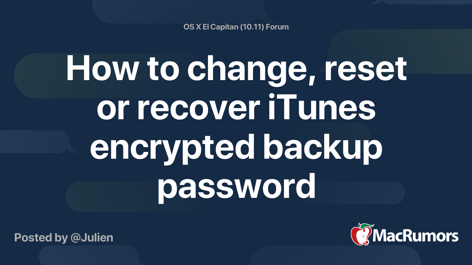 How to change, reset or recover iTunes encrypted backup password | MacRumors Forums