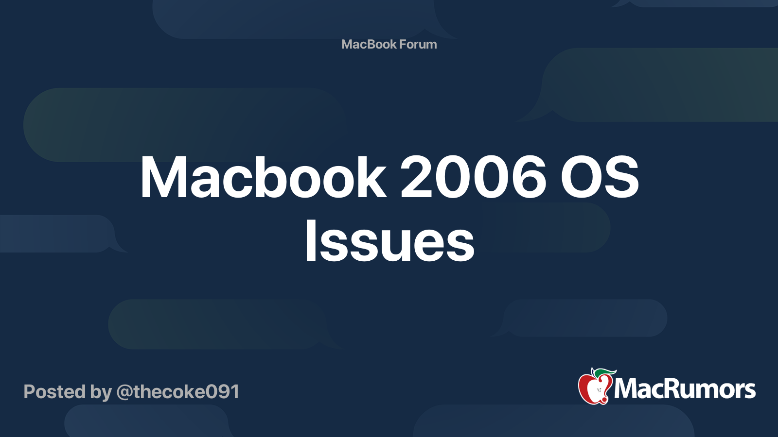 Macbook 2006 OS Issues | MacRumors Forums