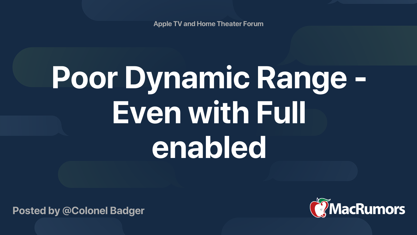 Poor Dynamic Range - Even with Full enabled | MacRumors Forums