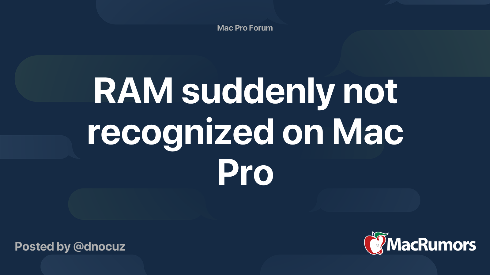 RAM suddenly not recognized on Mac Pro | MacRumors Forums