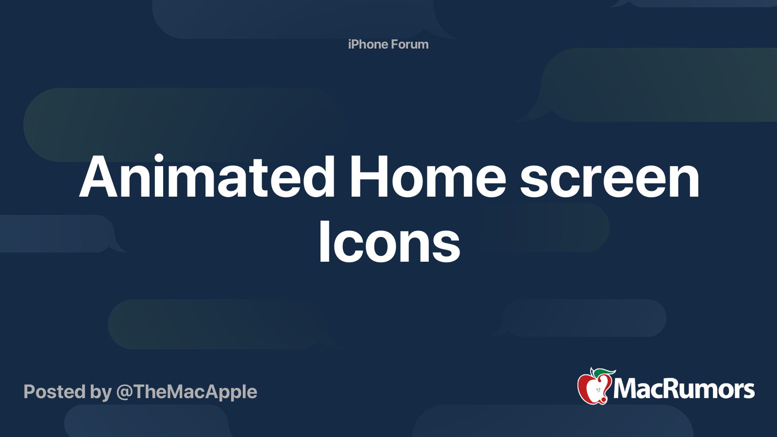 Animated Home screen Icons | MacRumors Forums