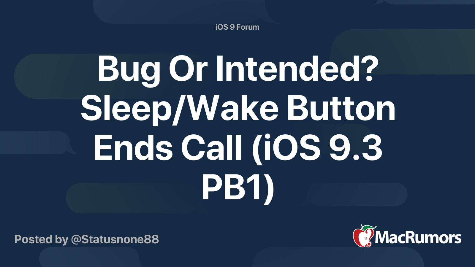 Bug Or Intended? Sleep/Wake Button Ends Call (iOS 9.3 PB1) | MacRumors ...