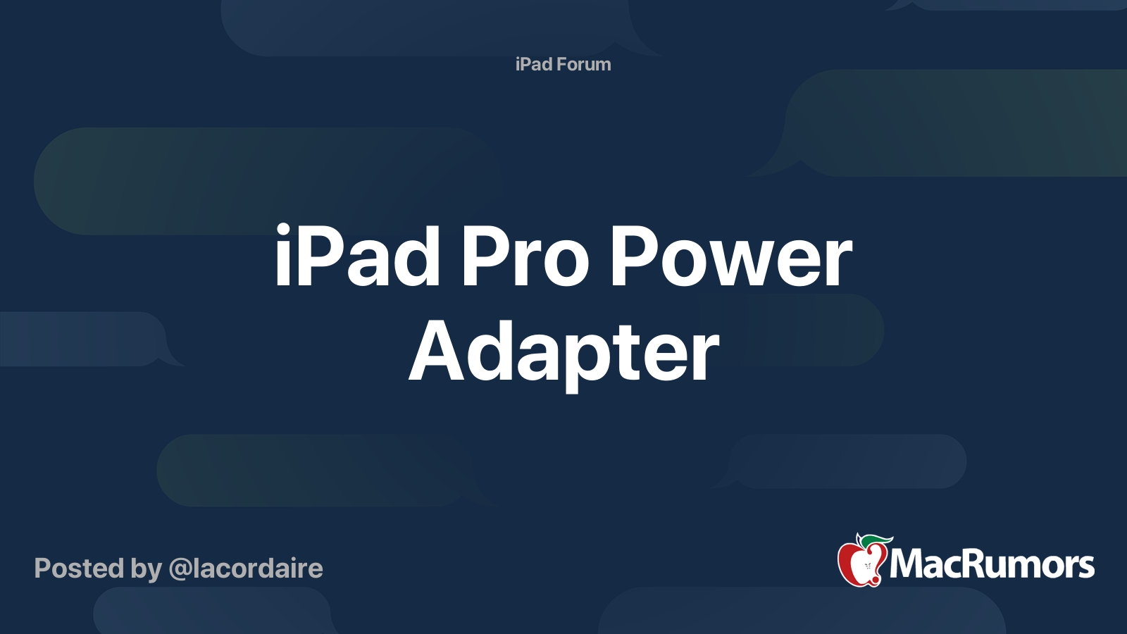 iPad Pro Power Adapter | MacRumors Forums