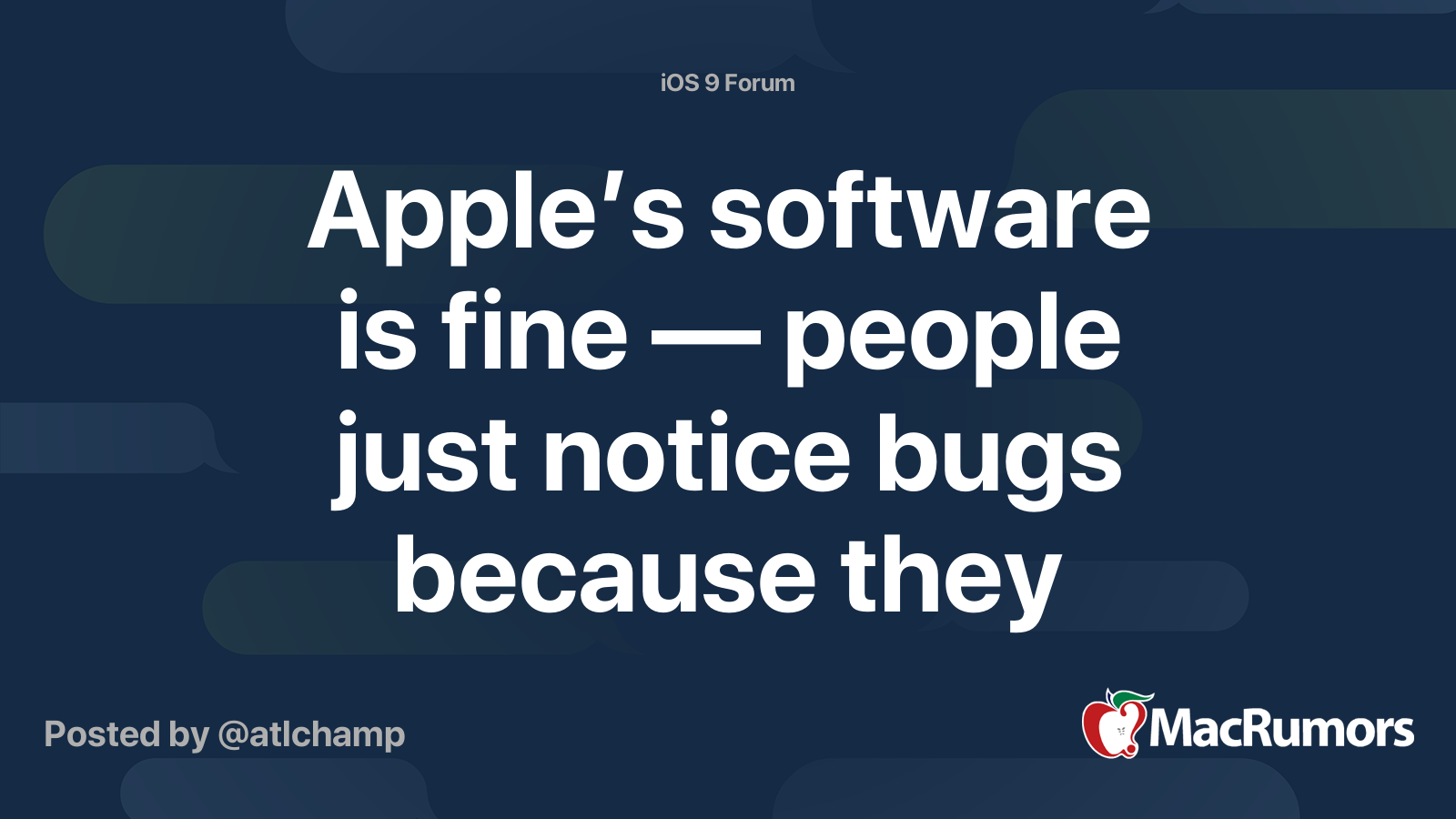 Apple’s software is fine — people just notice bugs because they ...