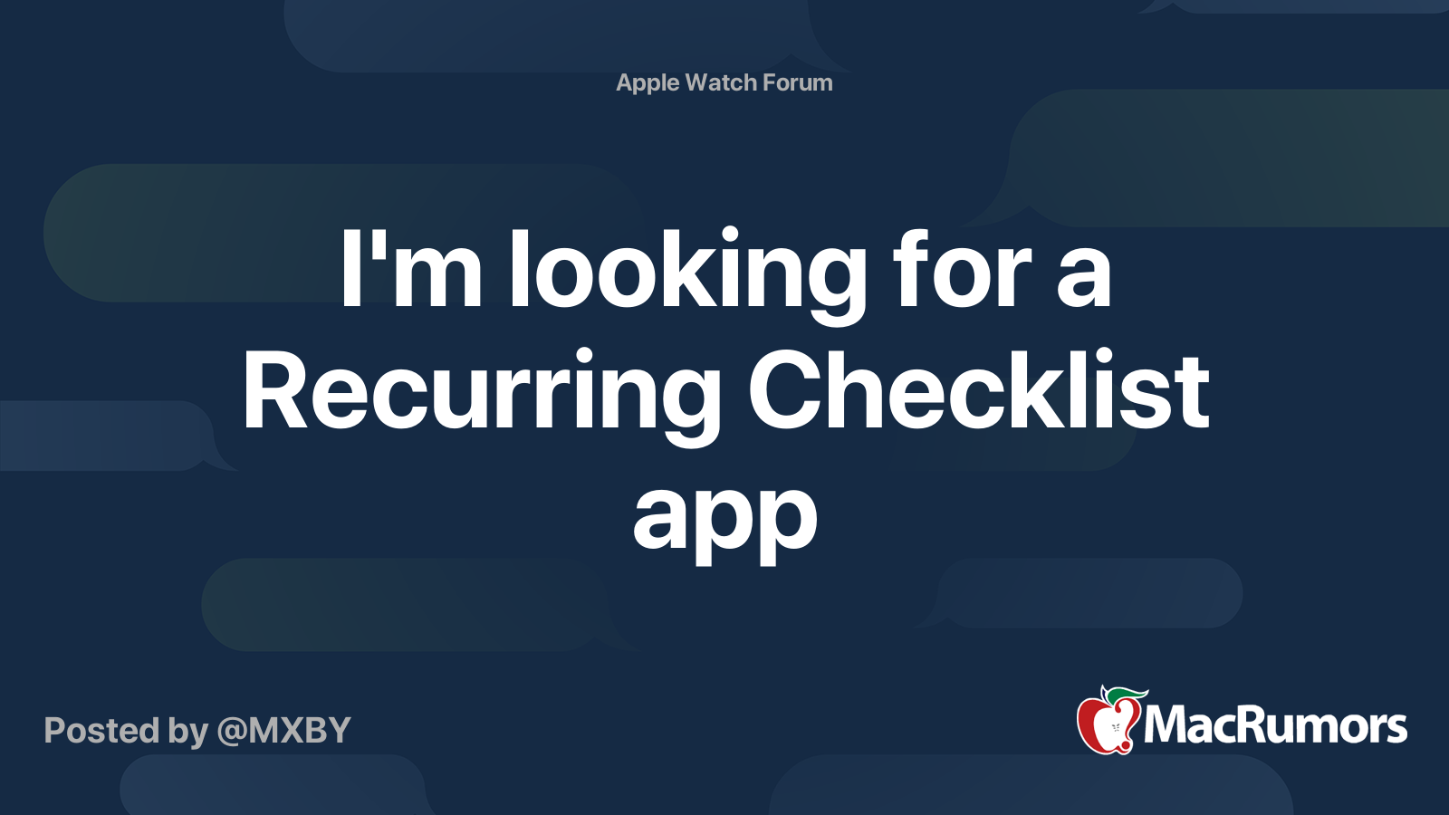 I'm looking for a Recurring Checklist app | MacRumors Forums