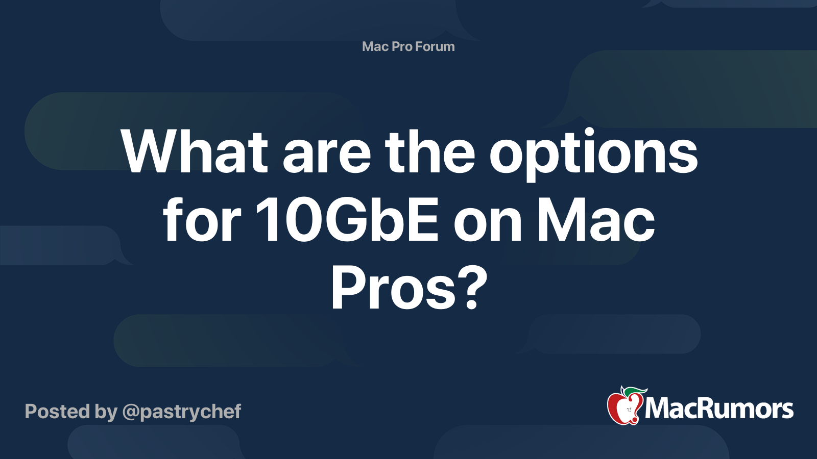 What are the options for 10GbE on Mac Pros? | MacRumors Forums