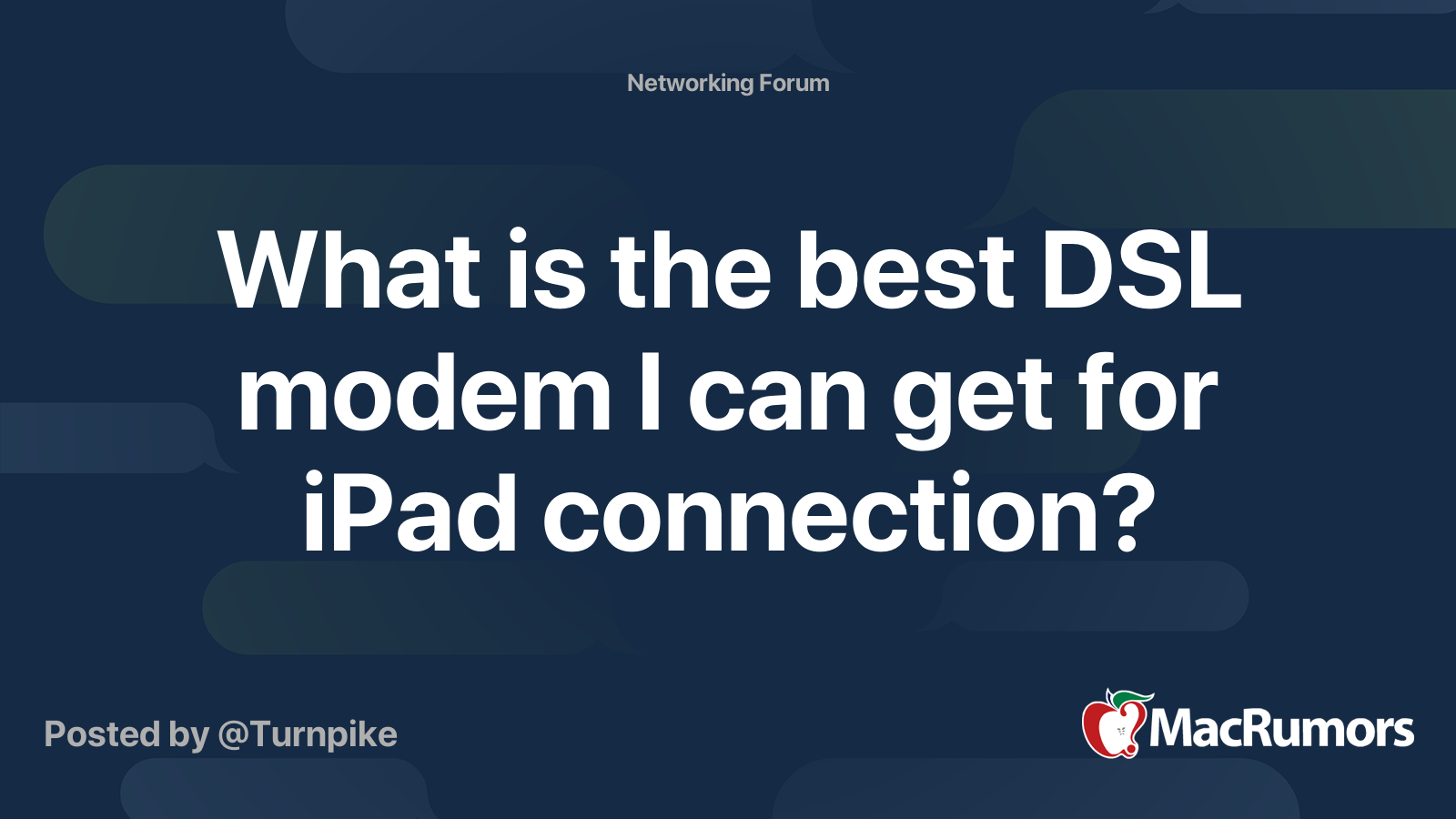 What is the best DSL modem I can get for iPad connection? | MacRumors ...