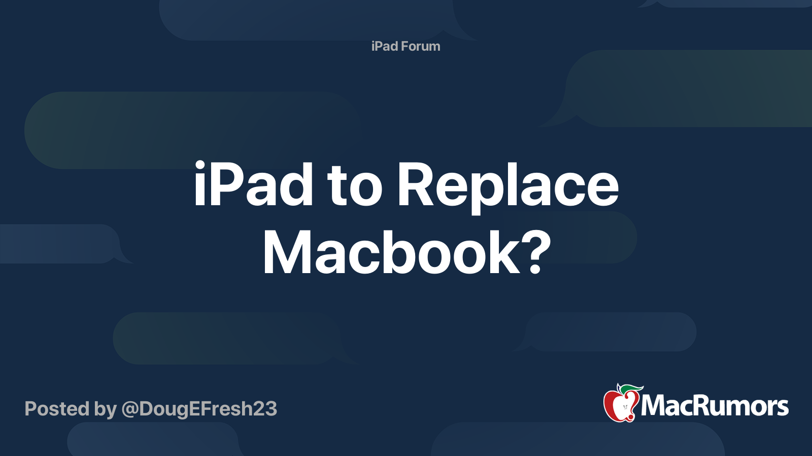 iPad to Replace Macbook? | MacRumors Forums