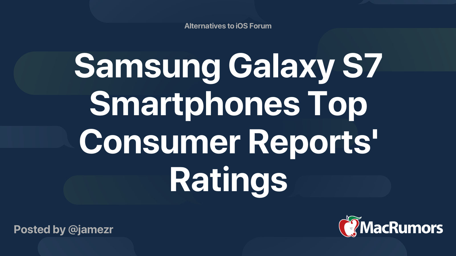 Samsung Galaxy S7 Smartphones Top Consumer Reports' Ratings | MacRumors ...