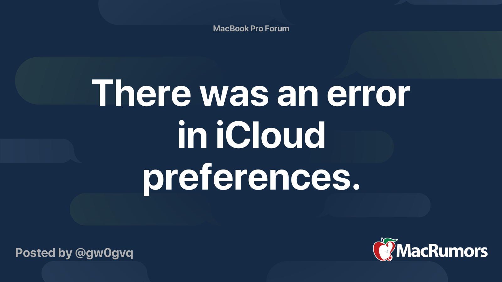 There was an error in iCloud preferences. | MacRumors Forums