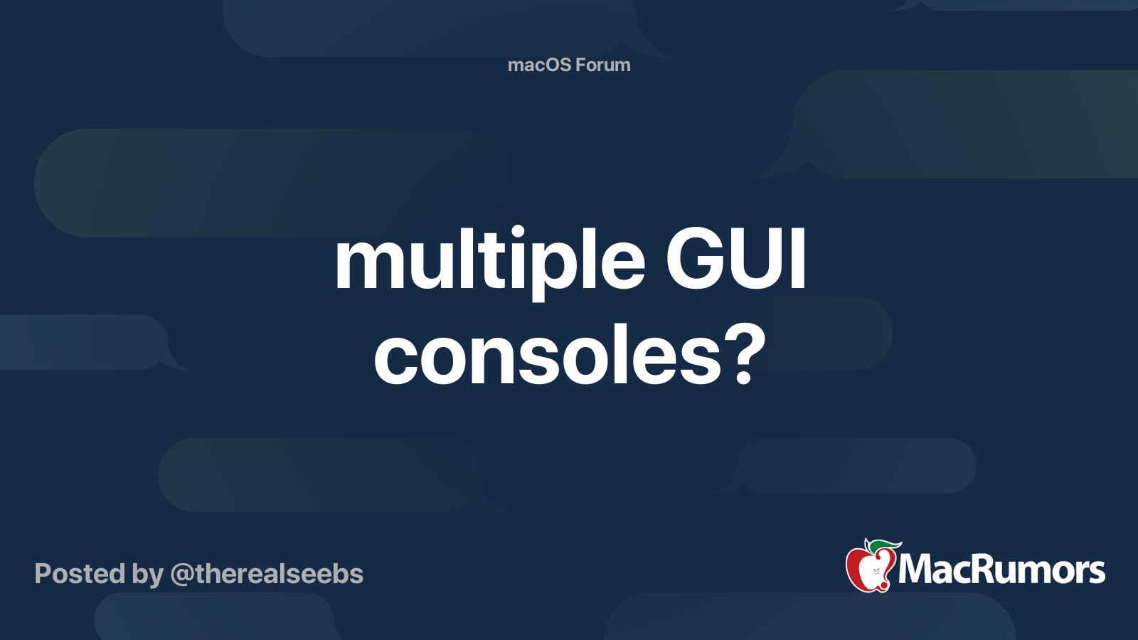 multiple GUI consoles? | MacRumors Forums