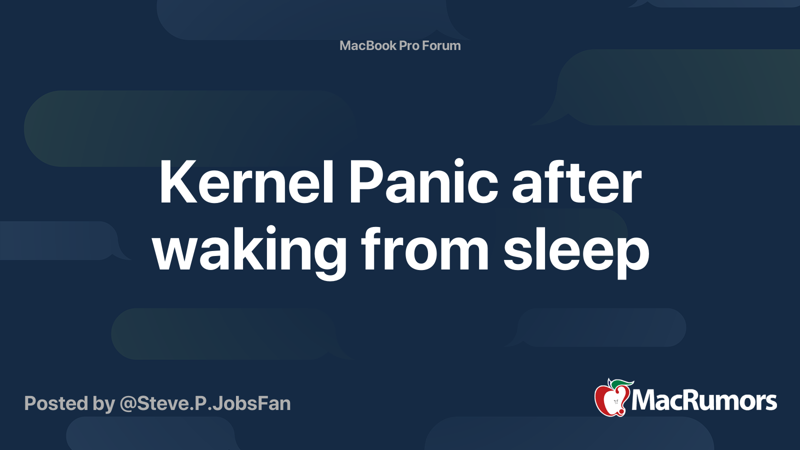 Kernel Panic after waking from sleep | MacRumors Forums