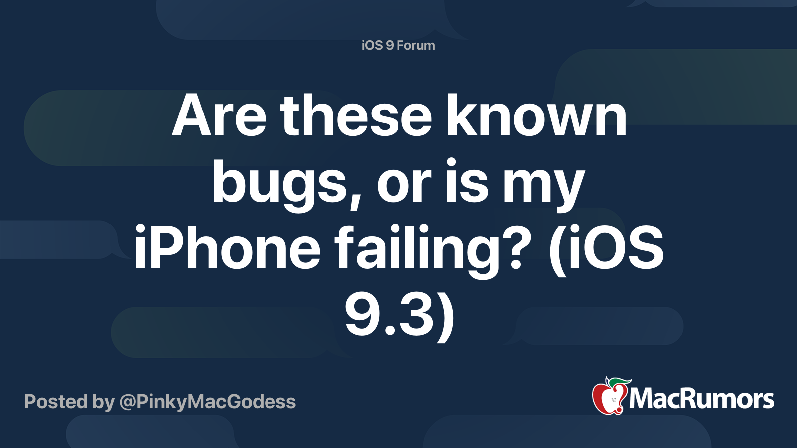 Are these known bugs, or is my iPhone failing? (iOS 9.3) | MacRumors Forums