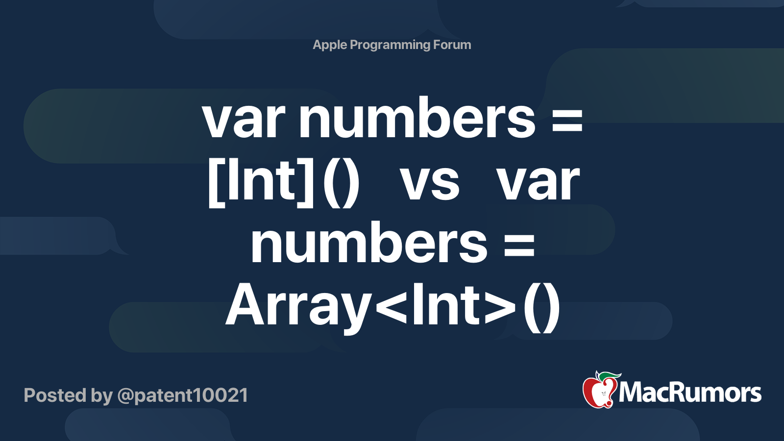 var numbers = [Int]() vs var numbers = Array () | MacRumors Forums