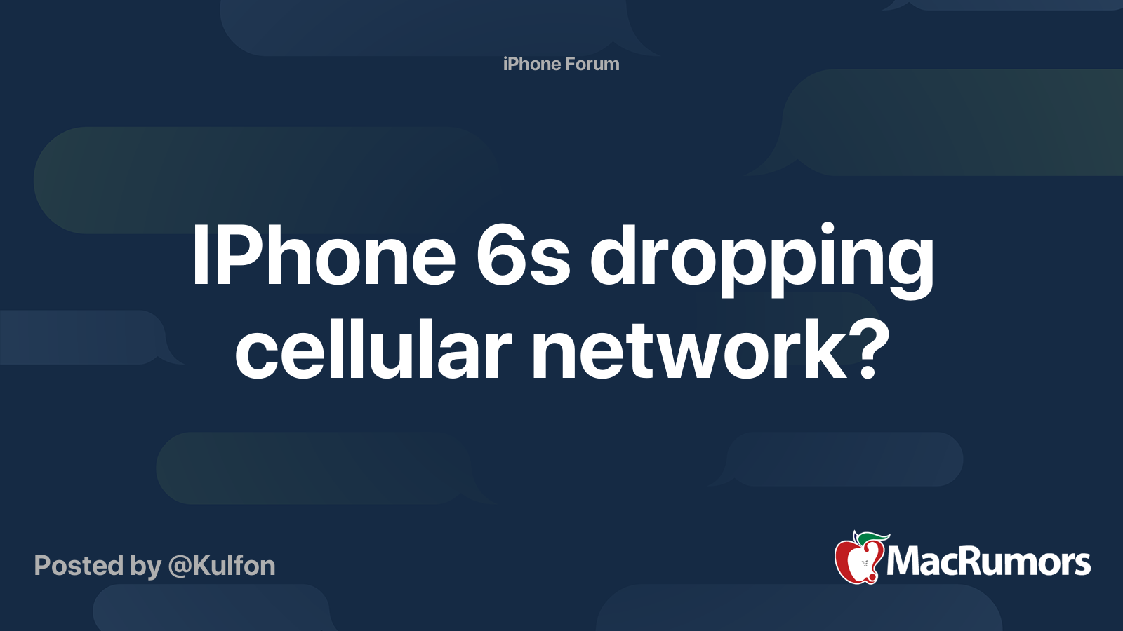 IPhone 6s dropping cellular network? | MacRumors Forums