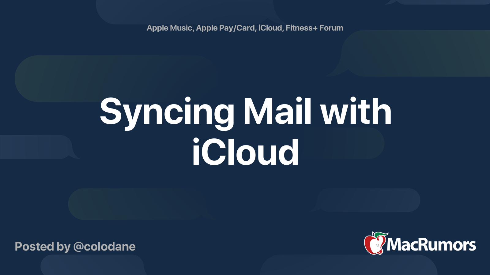 Syncing Mail with iCloud | MacRumors Forums