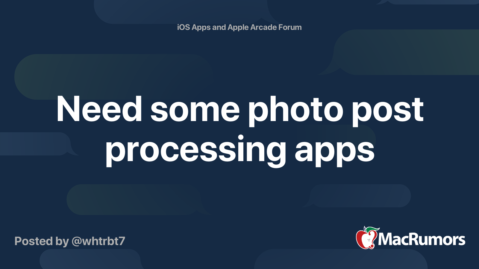 Need some photo post processing apps | MacRumors Forums