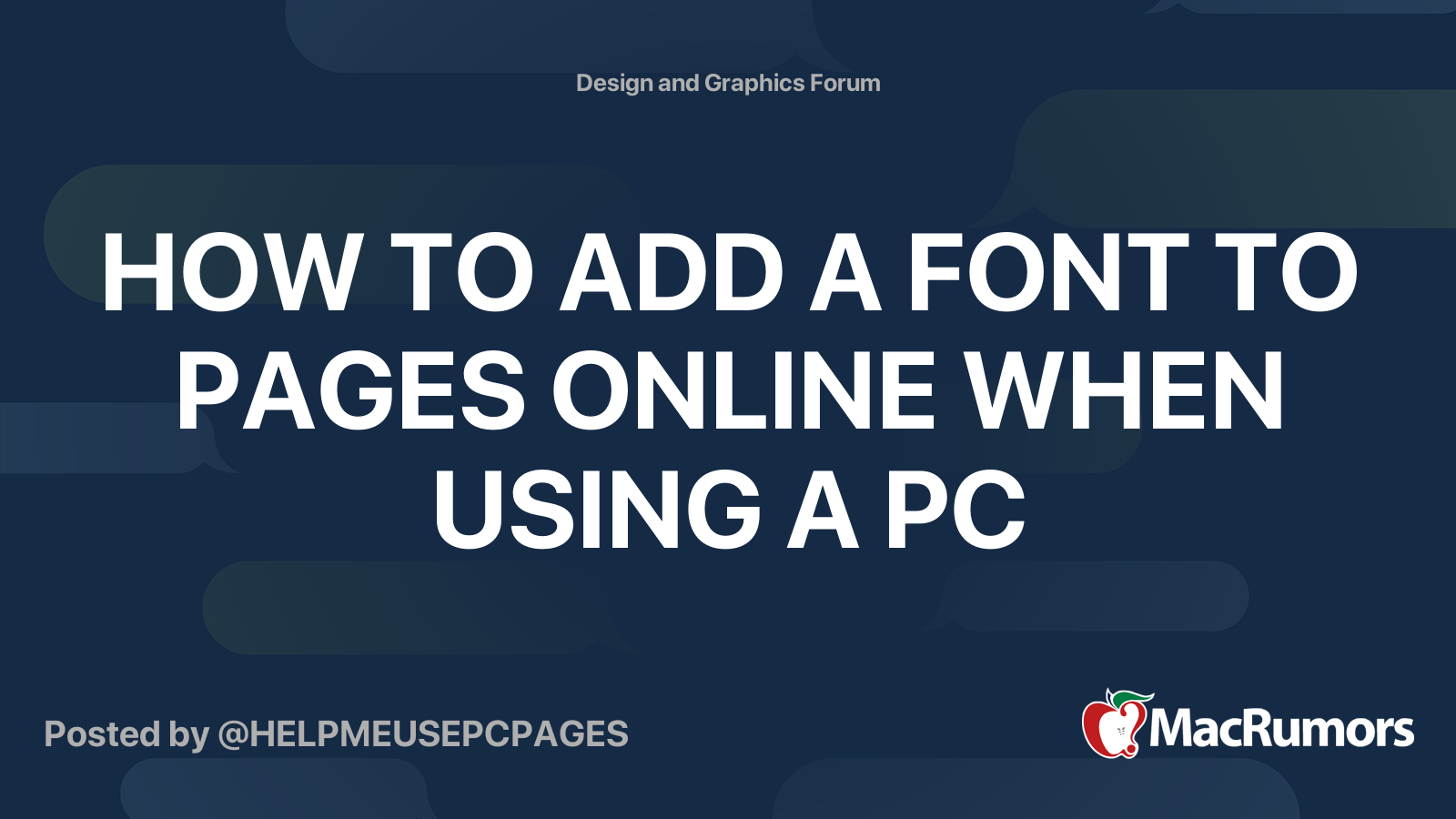 HOW TO ADD A FONT TO PAGES ONLINE WHEN USING A PC | MacRumors Forums