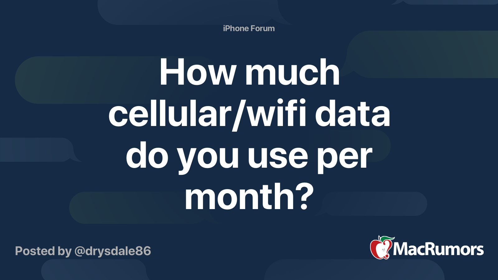 How much cellular/wifi data do you use per month? | MacRumors Forums