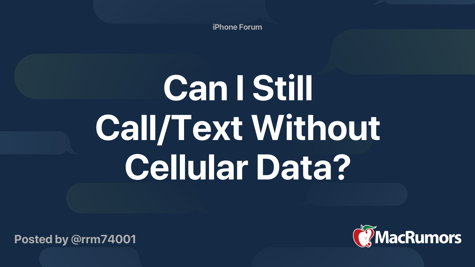 Can I Still Call/Text Without Cellular Data? | MacRumors Forums