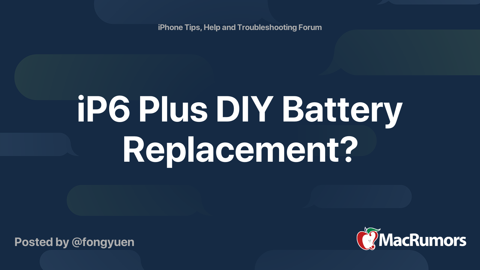 iP6 Plus DIY Battery Replacement? | MacRumors Forums