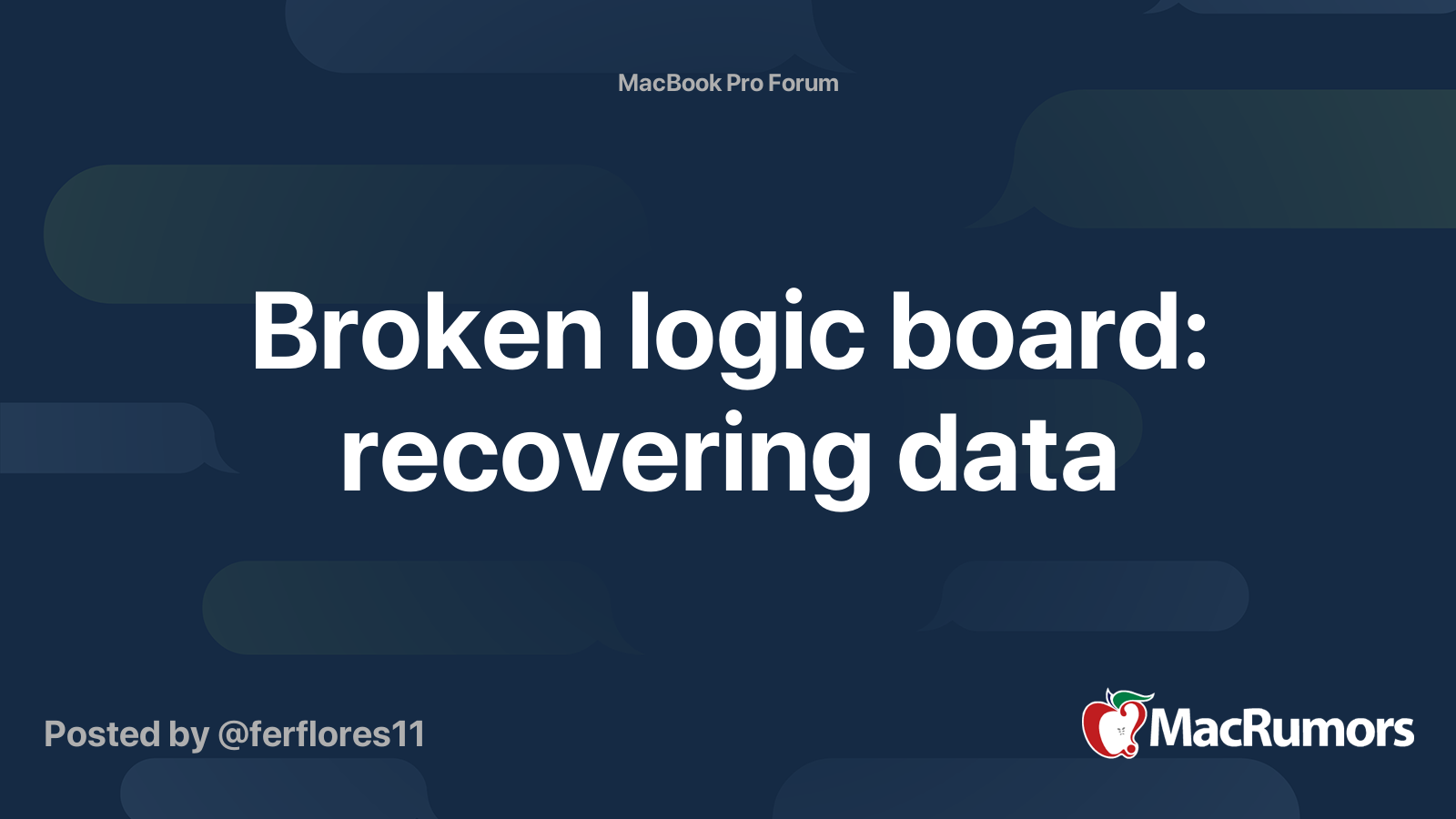 Broken logic board: recovering data | MacRumors Forums