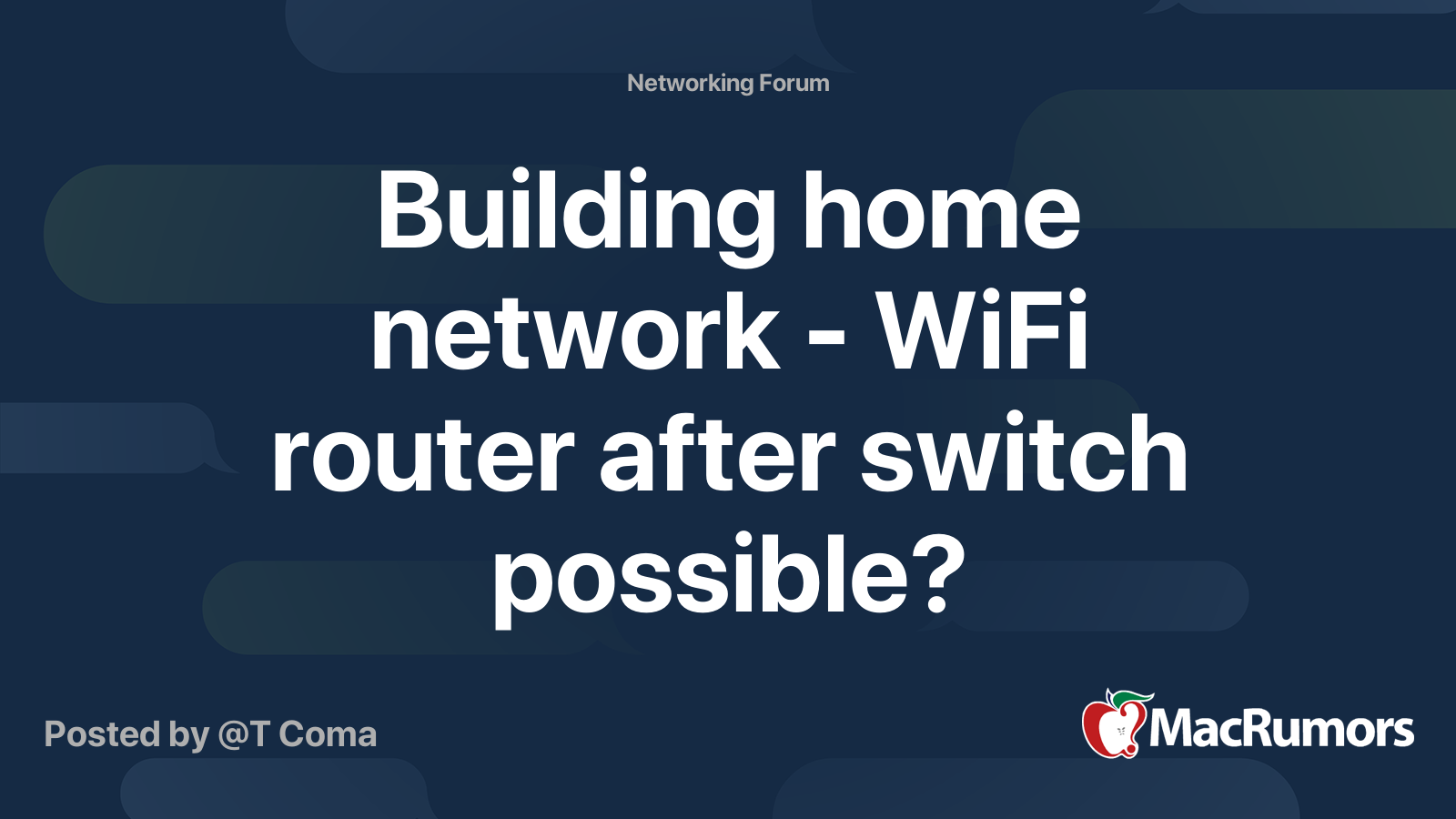 Building home network - WiFi router after switch possible? | MacRumors Forums