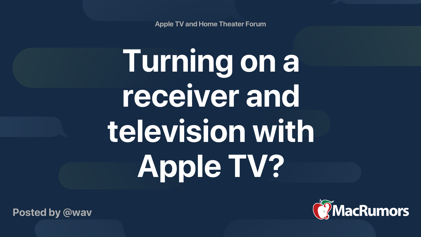 Turning on a receiver and television with Apple TV? | MacRumors Forums