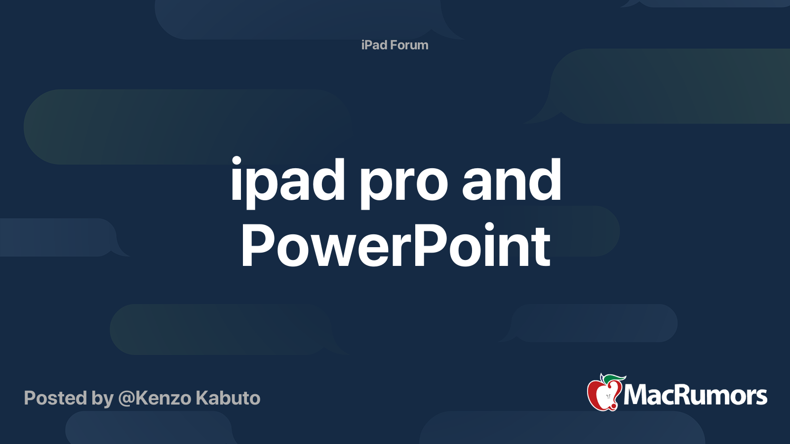 ipad pro and PowerPoint | MacRumors Forums