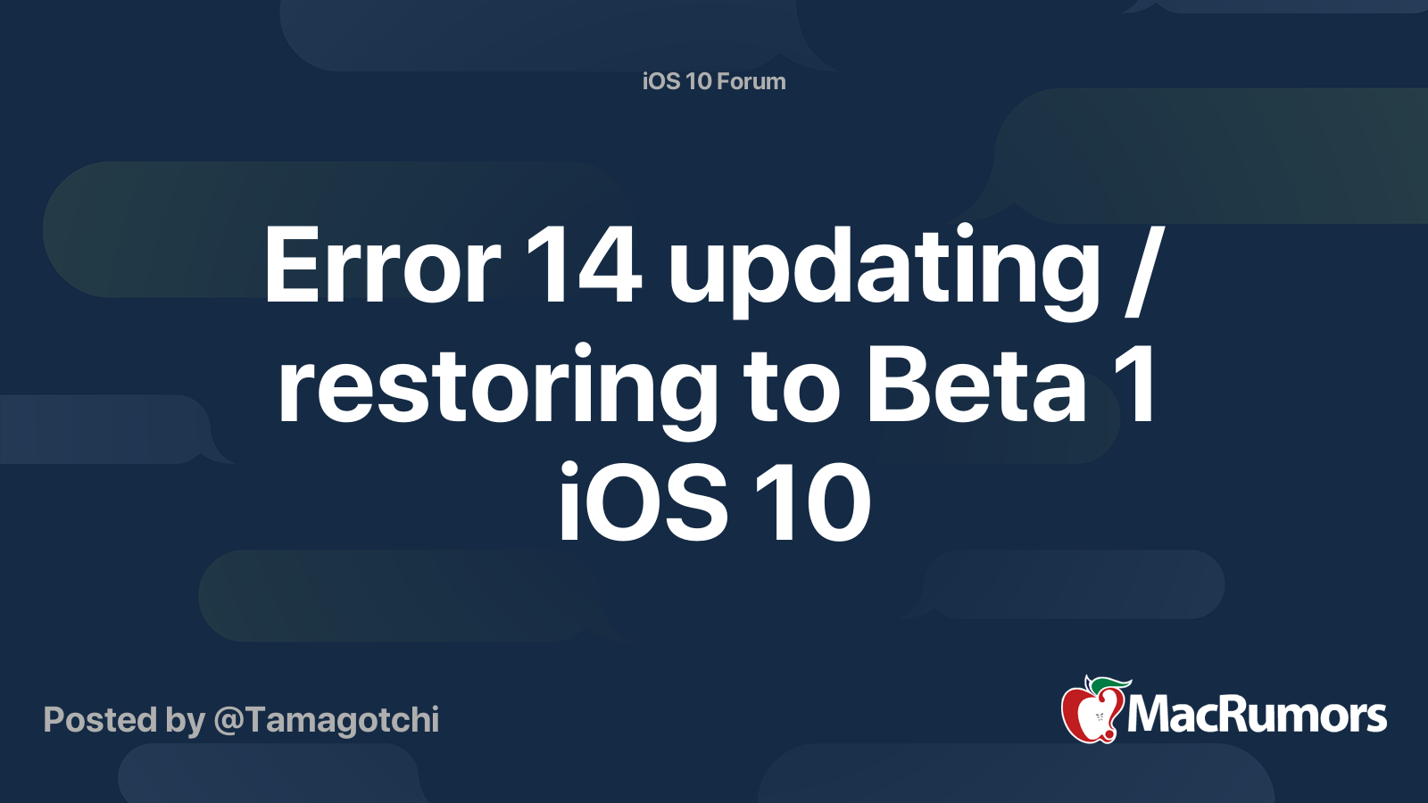Error 14 updating / restoring to Beta 1 iOS 10 | MacRumors Forums