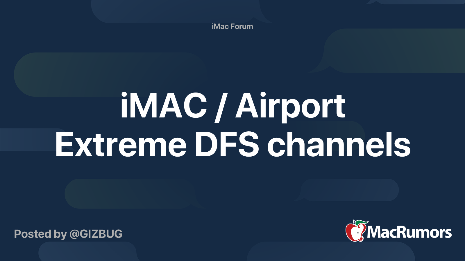 iMAC / Airport Extreme DFS channels | MacRumors Forums