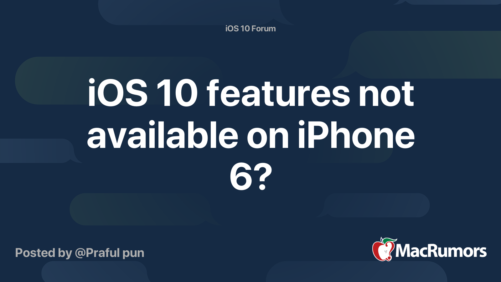 iOS 10 features not available on iPhone 6? | MacRumors Forums