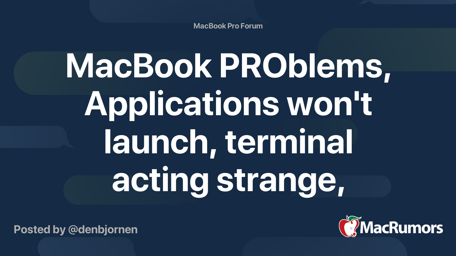 MacBook PROblems, Applications won't launch, terminal acting strange, browser failure ...