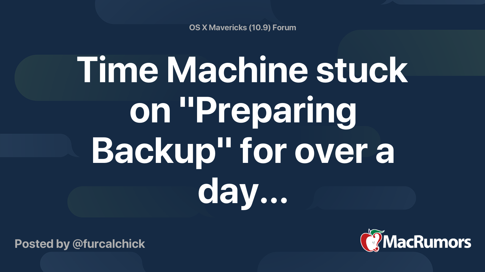 Time Machine stuck on "Preparing Backup" for over a day... | MacRumors Forums