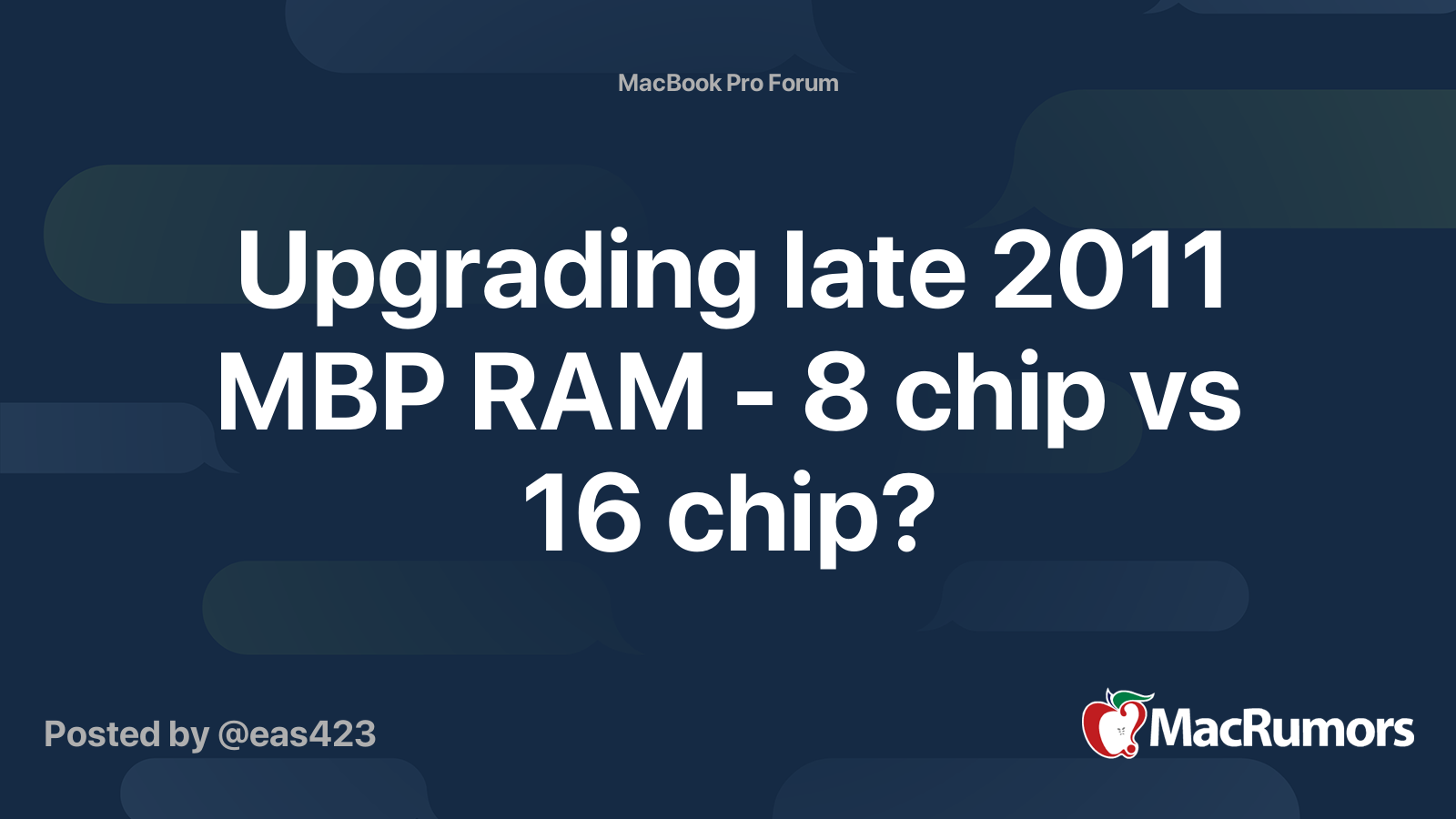Upgrading late 2011 MBP RAM - 8 chip vs 16 chip? | MacRumors Forums