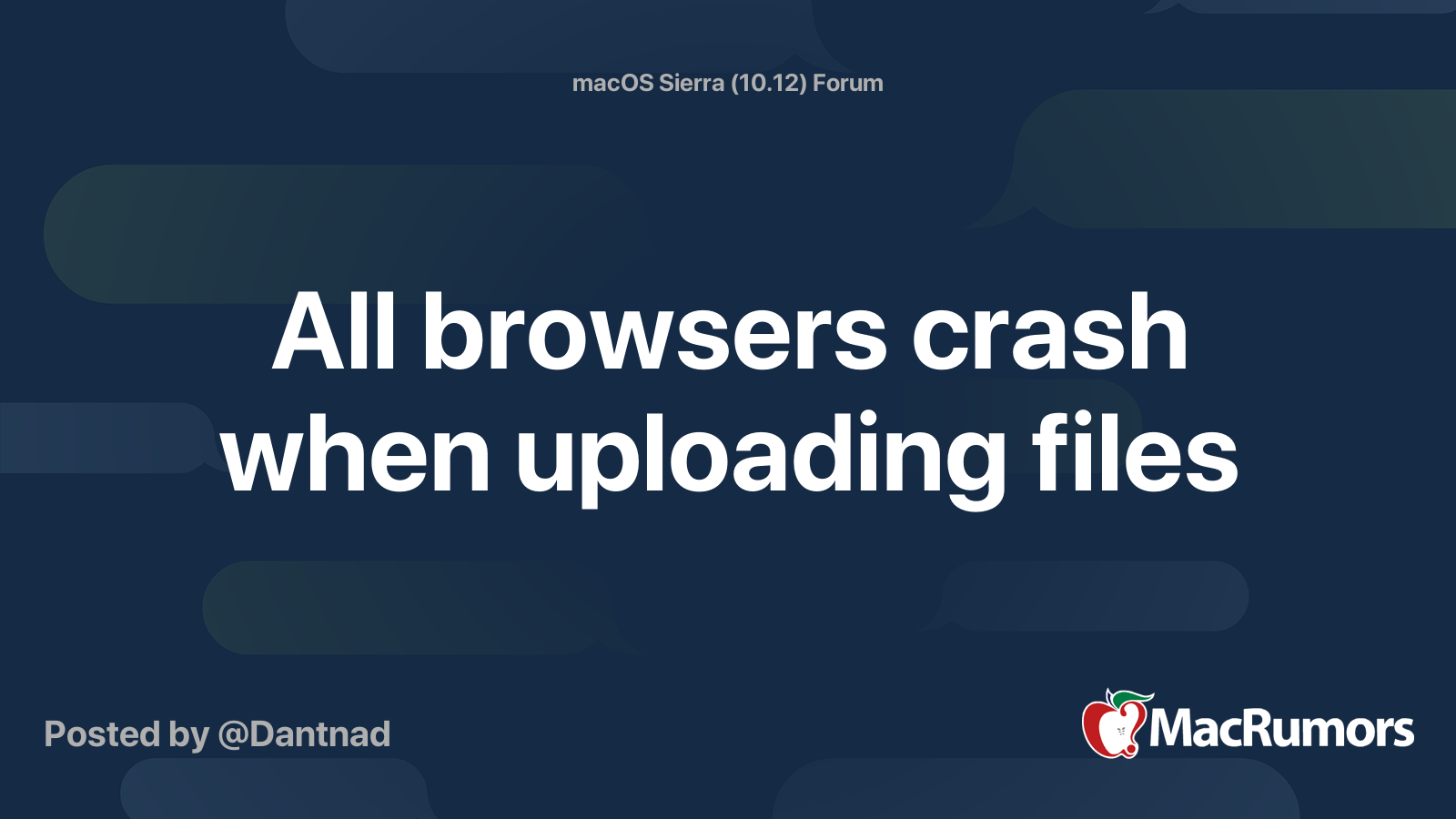All browsers crash when uploading files | MacRumors Forums