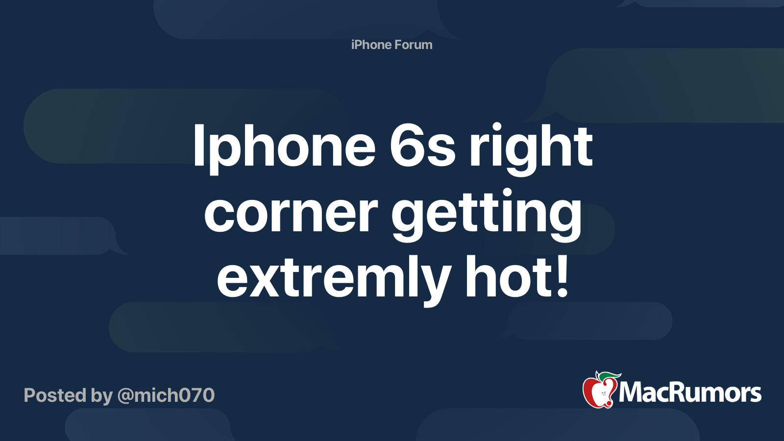 Iphone 6s right corner getting extremly hot! | MacRumors Forums
