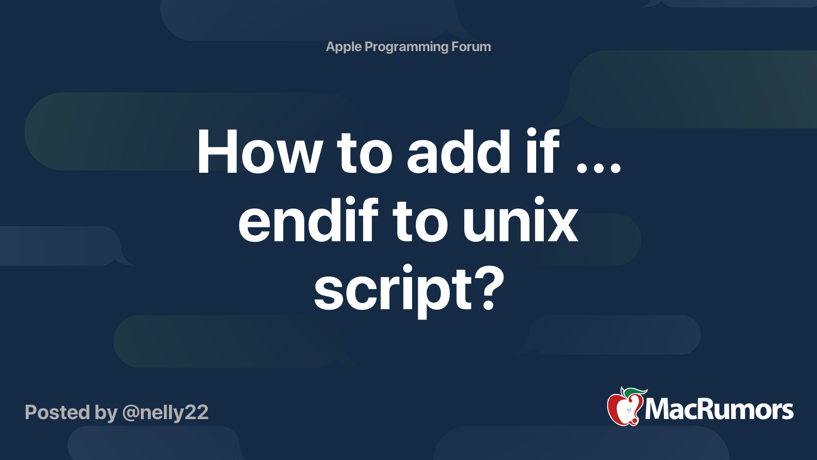 How to add if ... endif to unix script? | MacRumors Forums