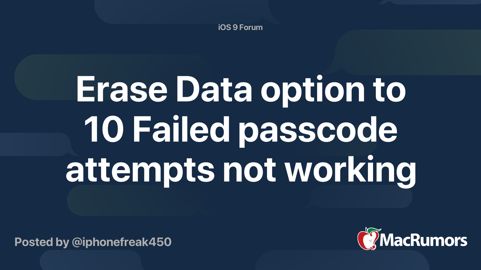 Erase Data option to 10 Failed passcode attempts not working | MacRumors Forums