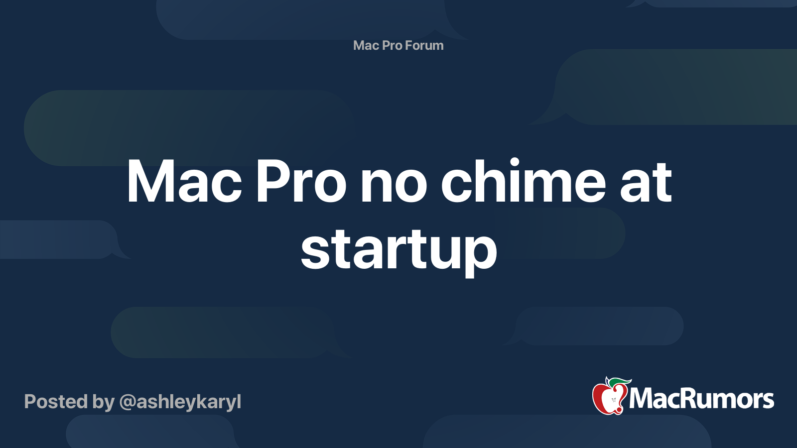 Mac Pro no chime at startup | MacRumors Forums