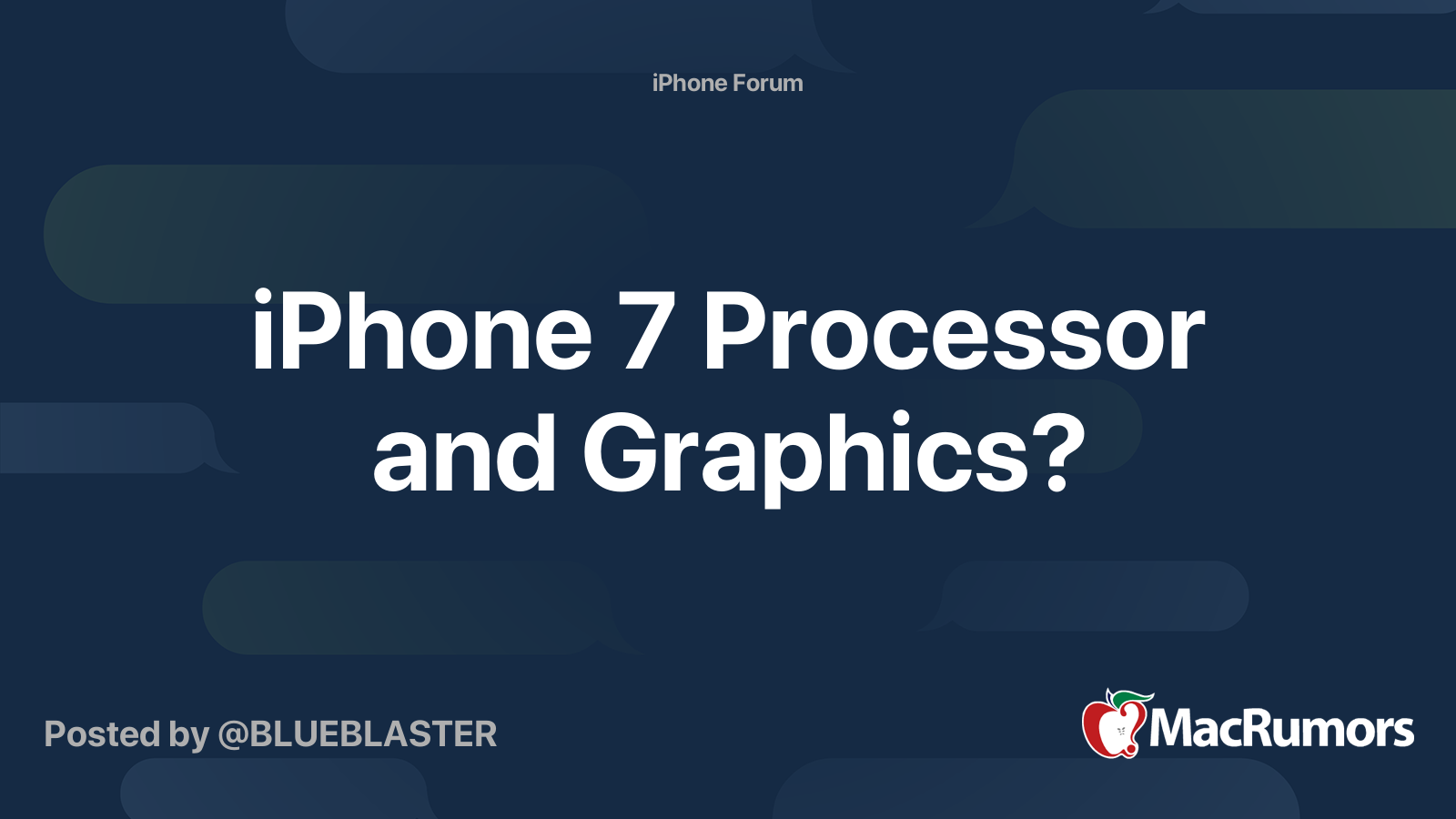 iPhone 7 Processor and Graphics? | MacRumors Forums