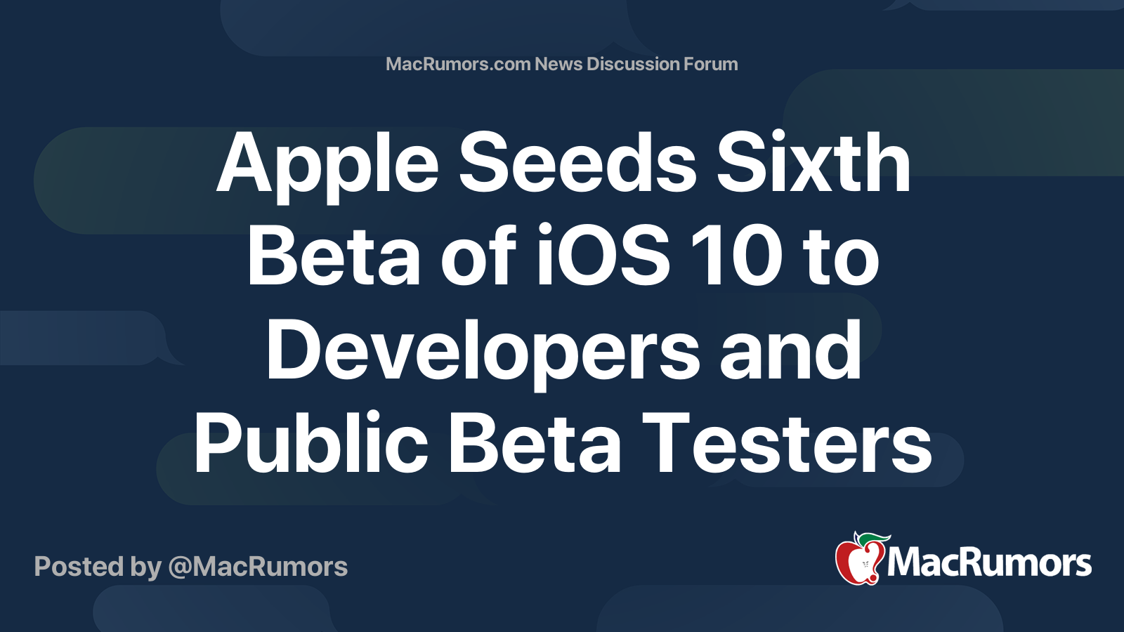 Apple Seeds Sixth Beta of iOS 10 to Developers and Public Beta Testers ...