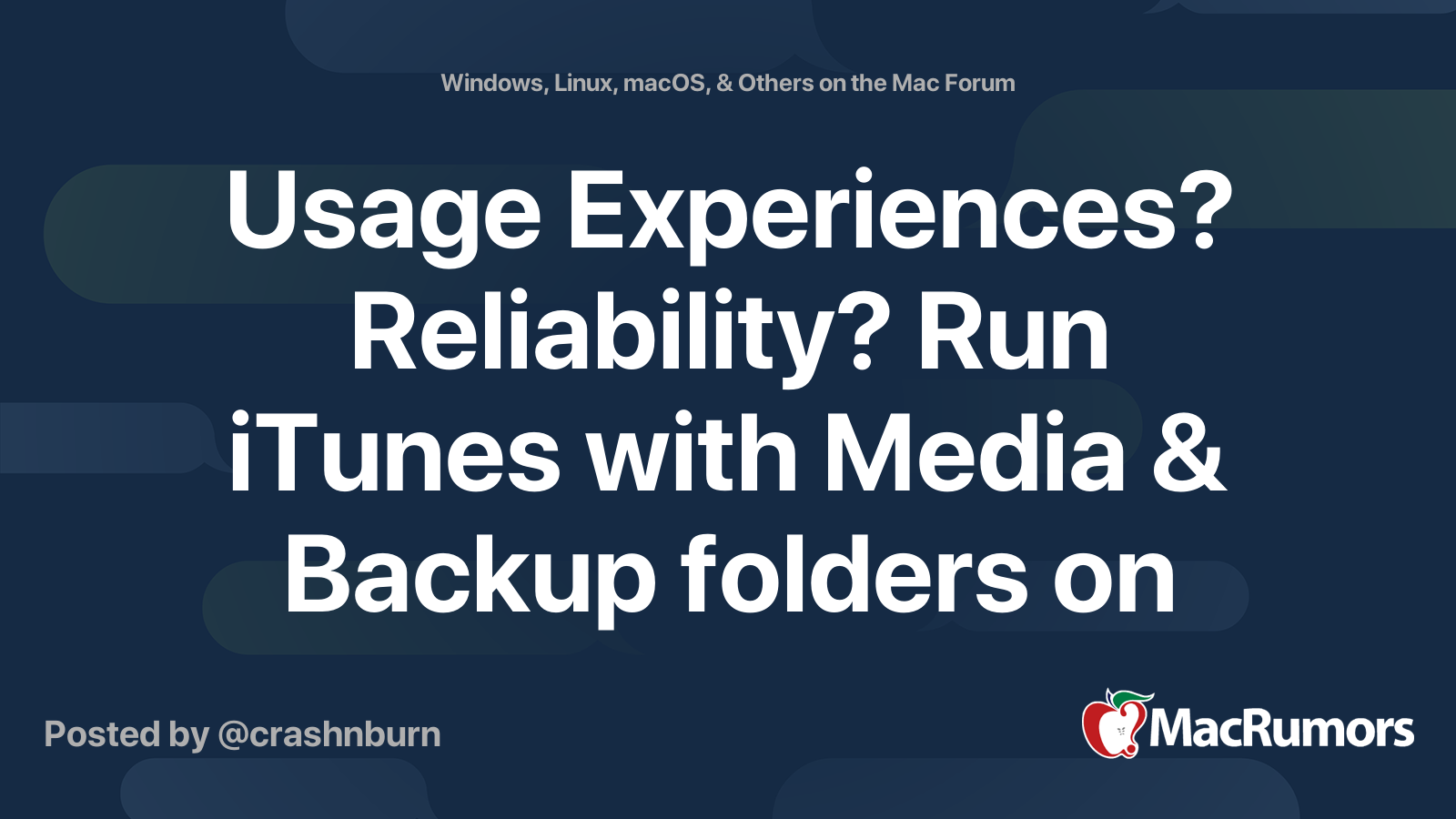 Usage Experiences? Reliability? Run iTunes with Media & Backup folders on external drive (save ...