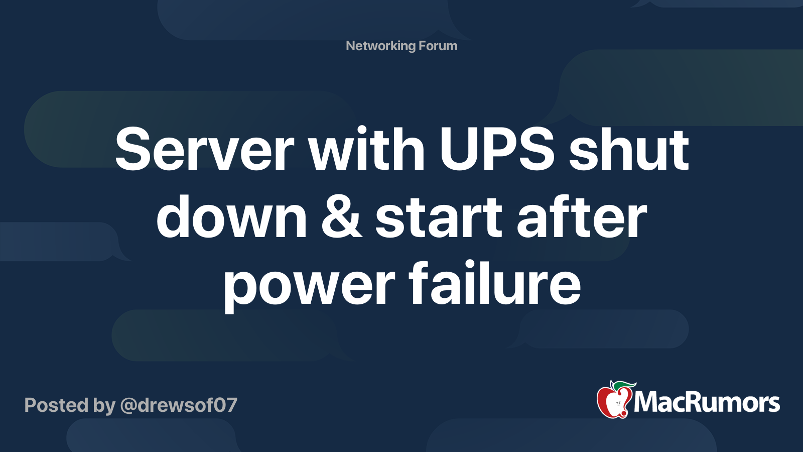 Server with UPS shut down & start after power failure | MacRumors Forums